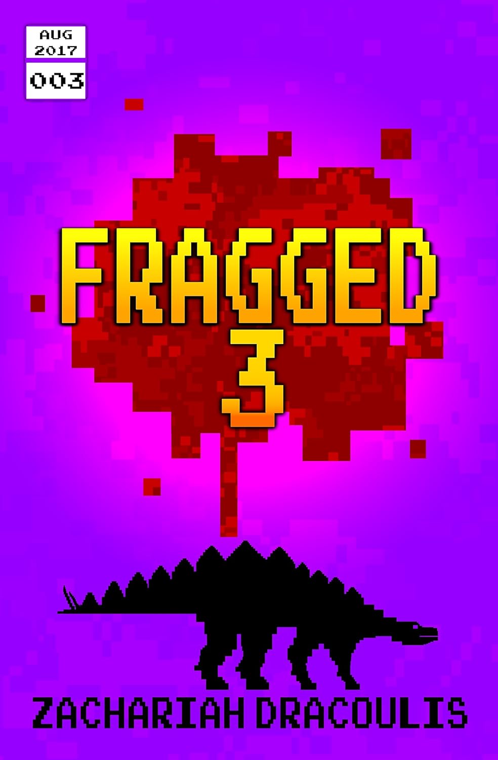 Amazon.com: Fragged 3 (Fragged (A LitRPG Short Story Series)) eBook ...