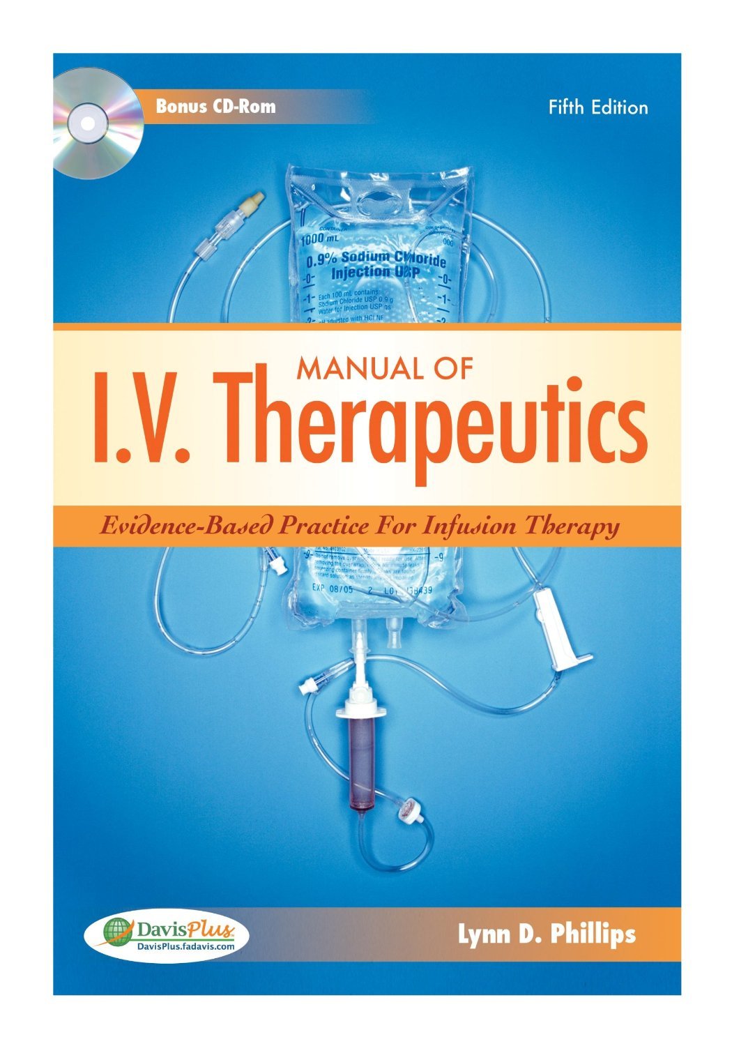 Manual of I.V. Therapeutics: Evidence-Based Practice for Infusion ...
