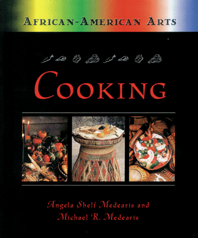 Cooking (African-American Arts): Angela/Michael Medearis: 9780805044843 ...