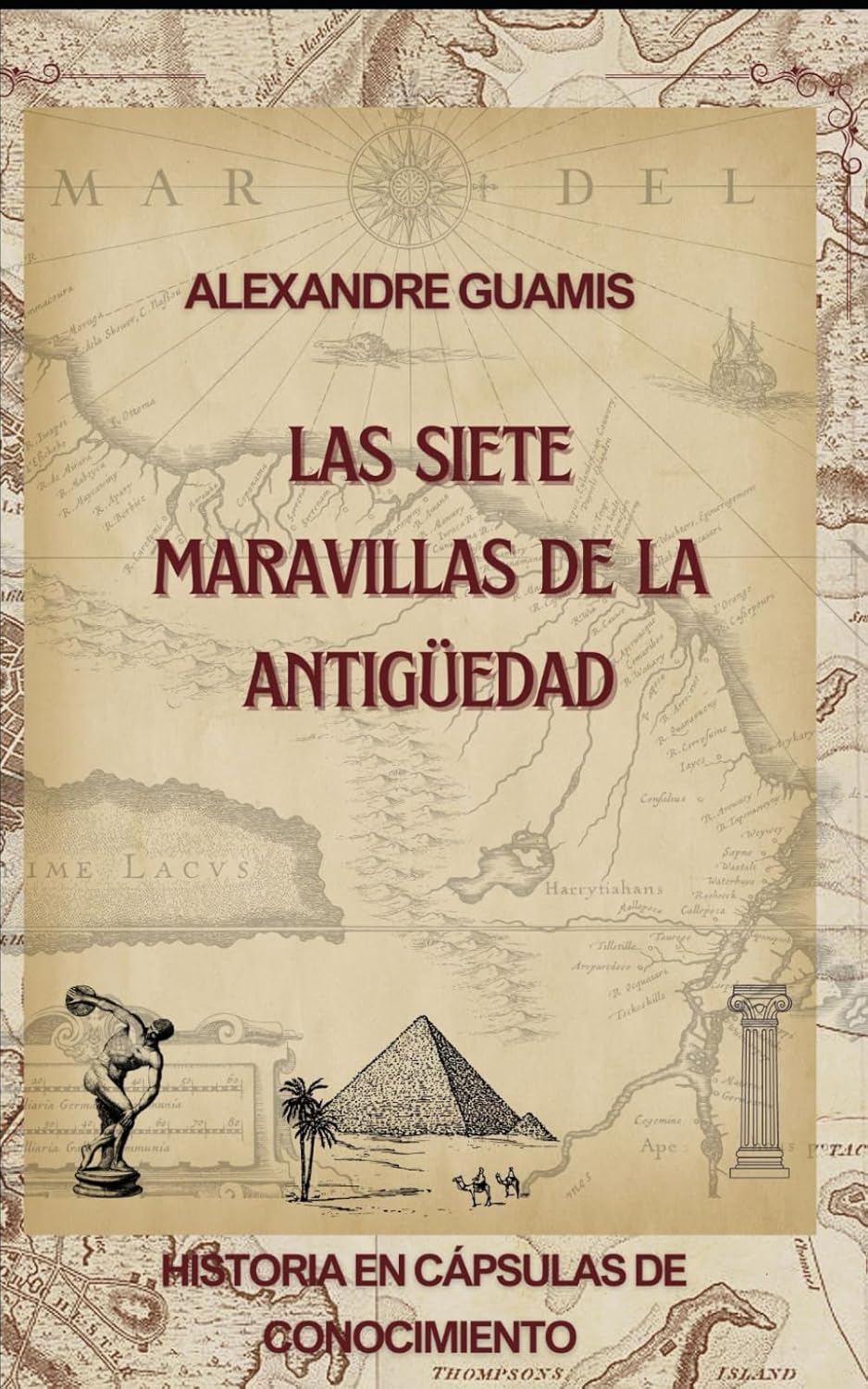 Amazon.com: Las Siete Maravillas de la Antigüedad: Historia en cápsulas ...