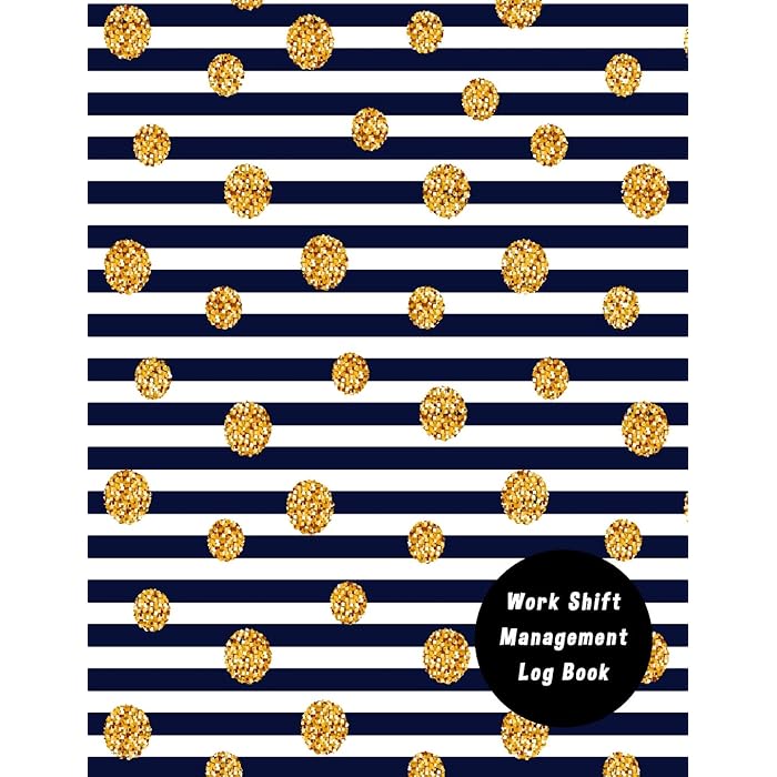 Buy Work Shift Management Log Book: Work Shift Management Logbook ...