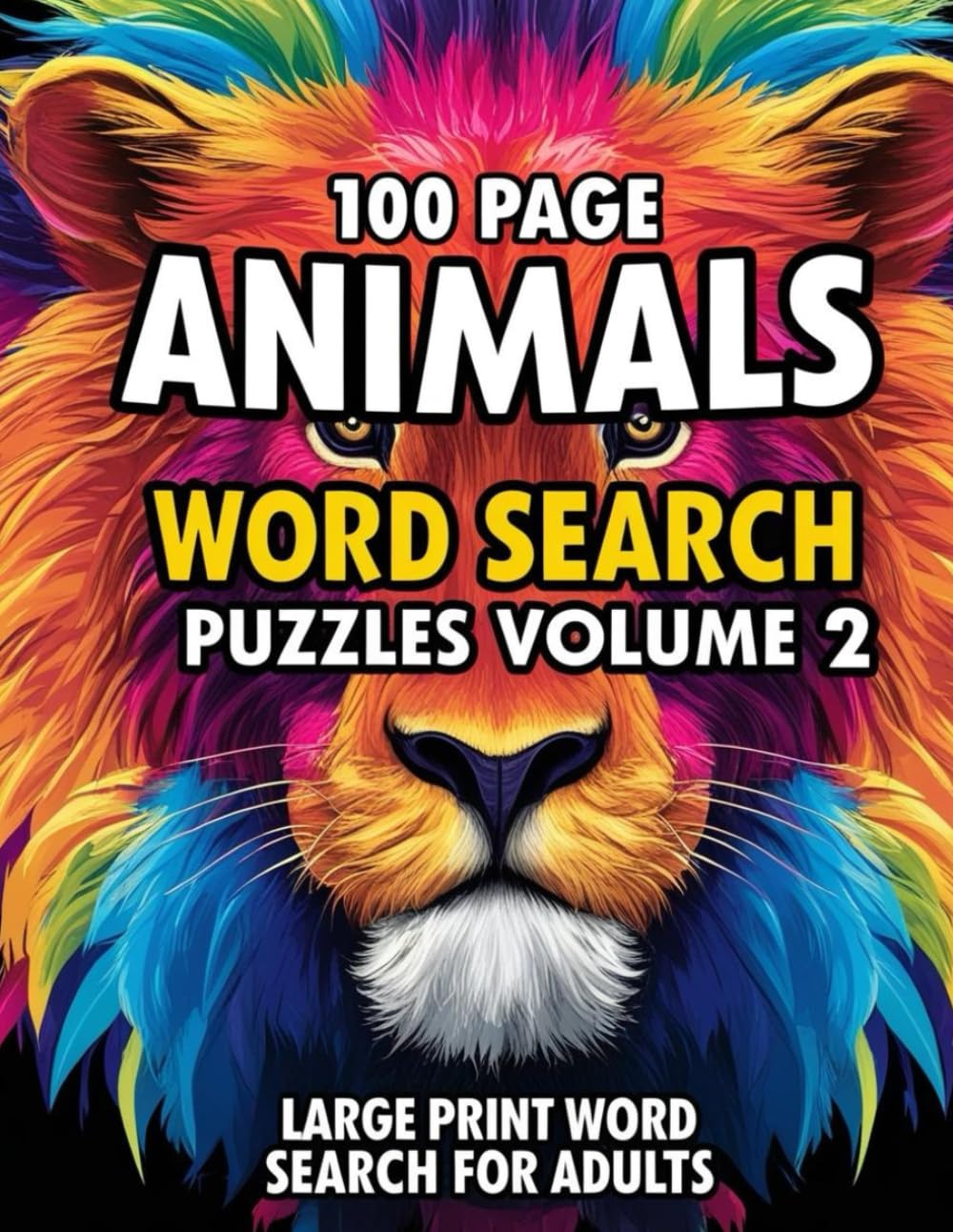 100 Animals Word Search Puzzle Book Volume 2: Large print word search ...
