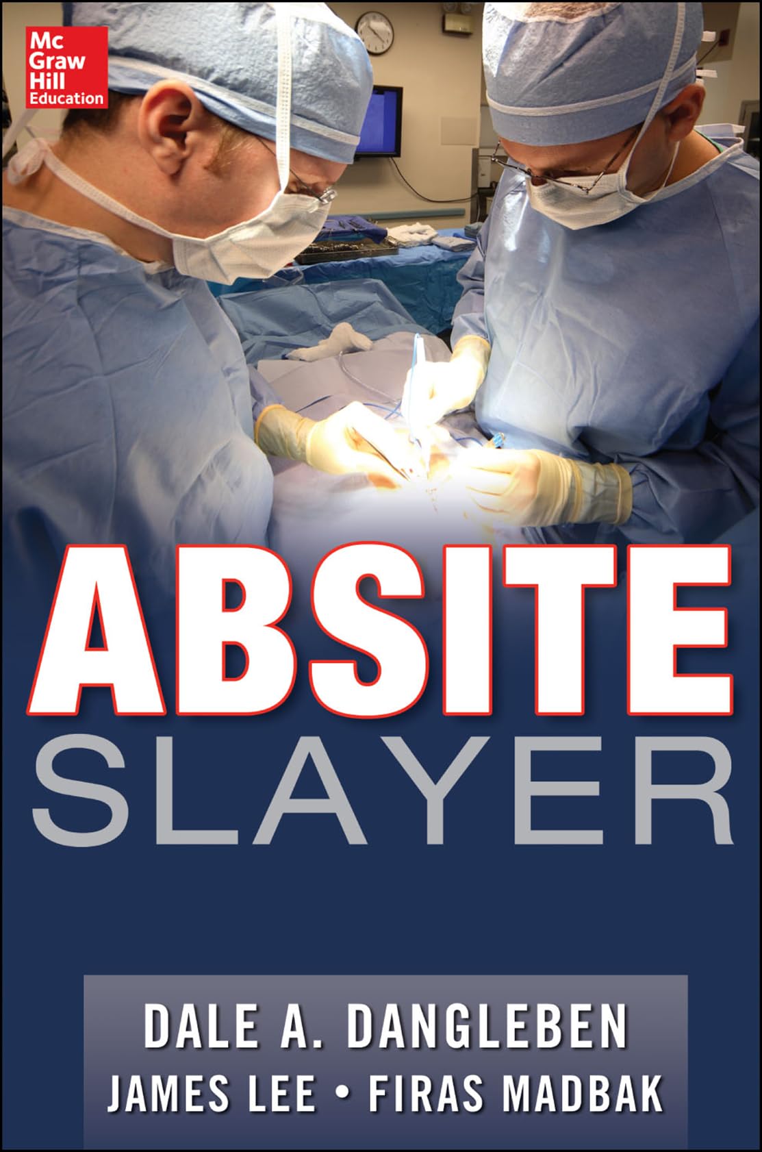 ABSITE Slayer: 9780071804165: Medicine & Health Science Books @ Amazon.com