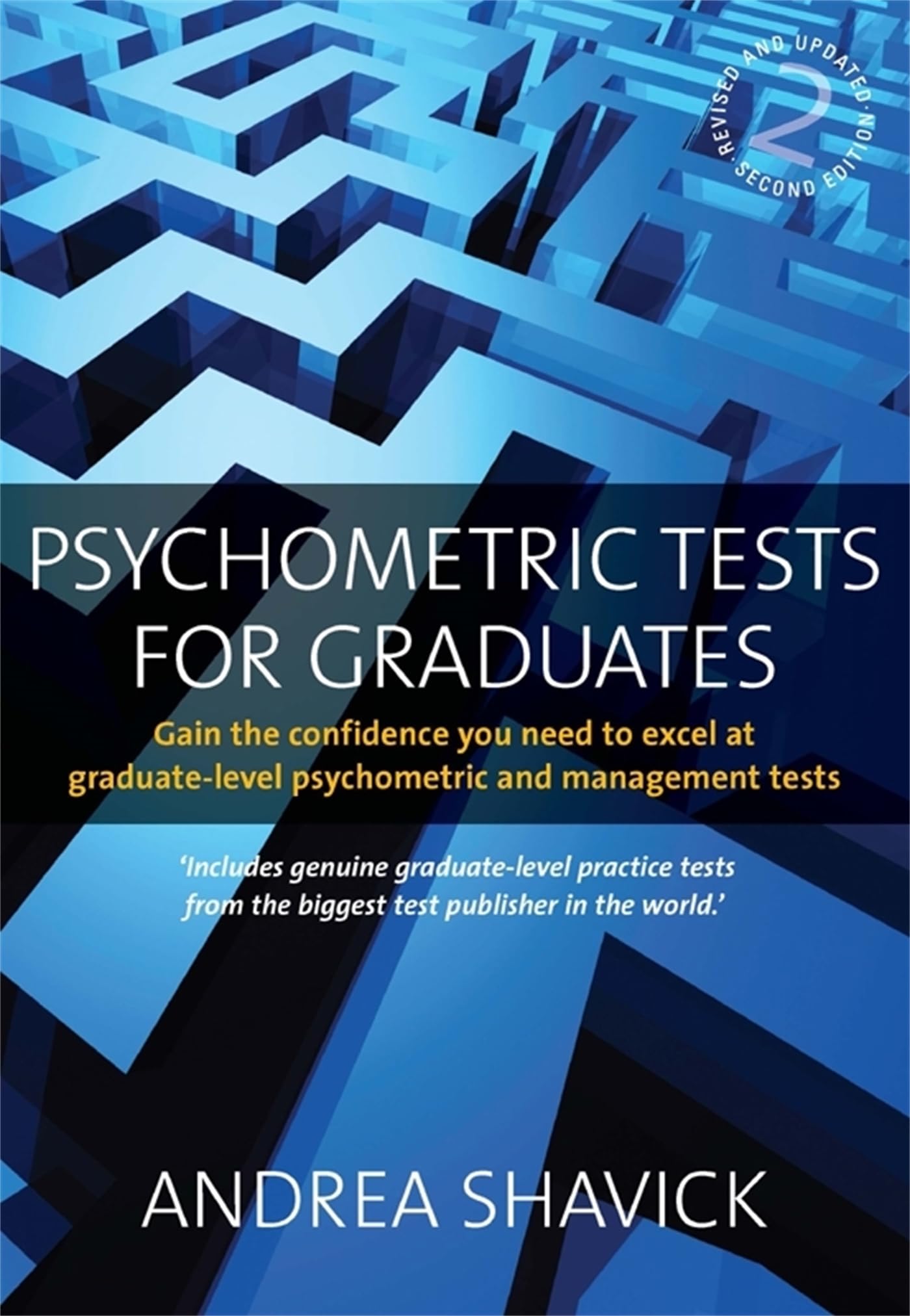 Psychometric Tests for Graduates: 2nd edition: Gain the Confidence You ...