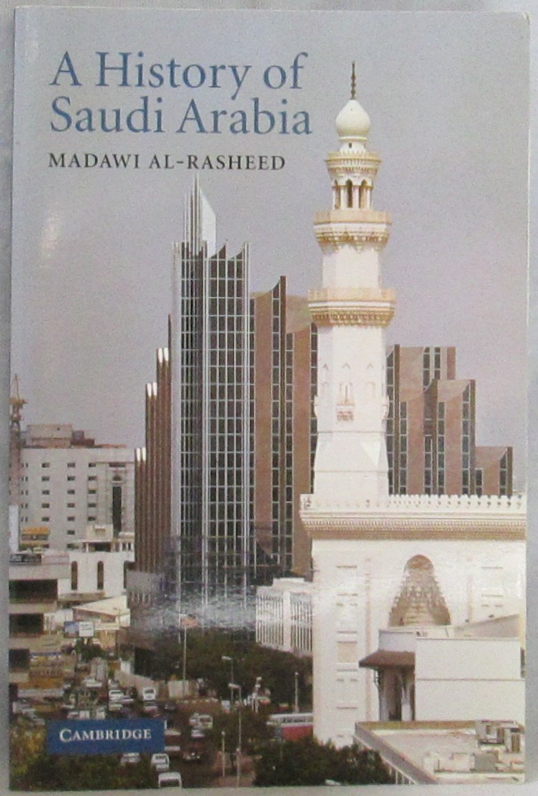 Amazon.com: A History of Saudi Arabia: 9780521644129: al-Rasheed ...