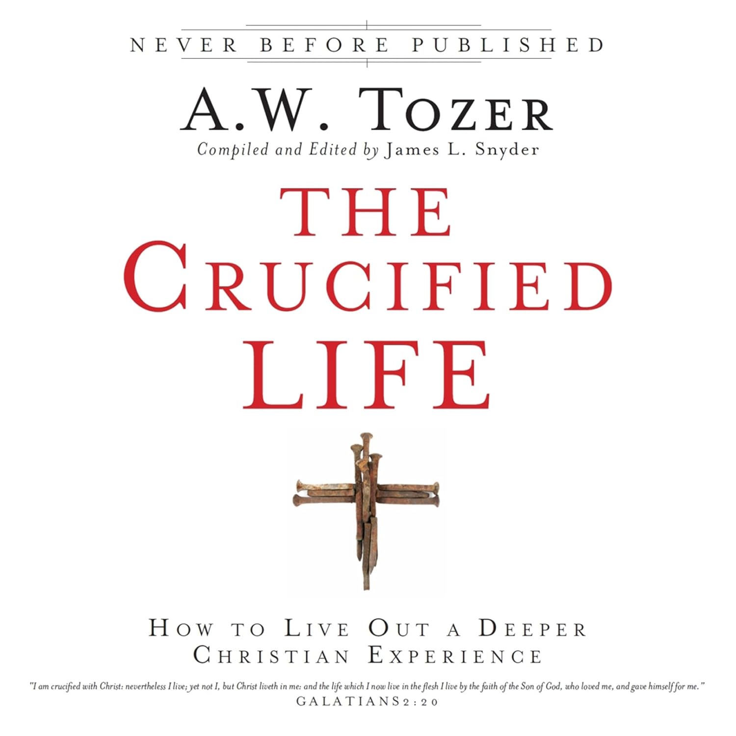 Amazon.com: The Crucified Life: How to Live Out a Deeper Christian ...