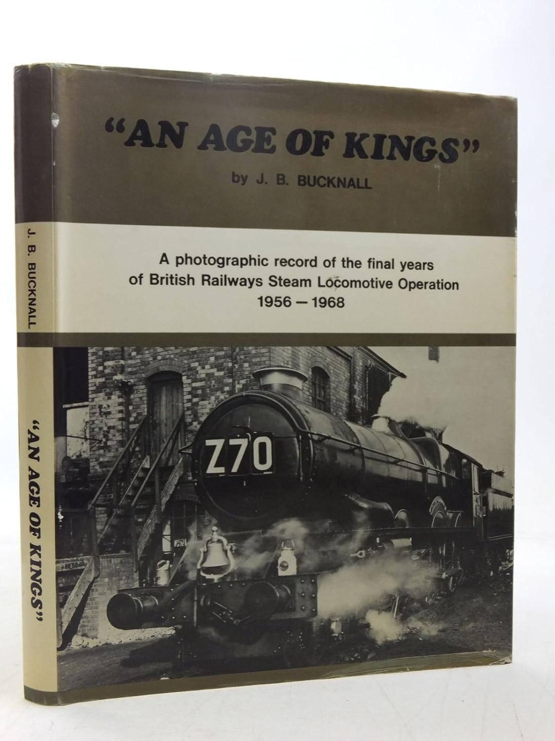 An age of kings: Bucknall, J. B.: 9780950792200: Amazon.com: Books
