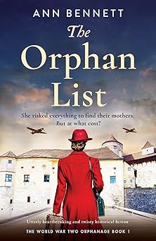 Amazon.com: The Orphan List: Utterly heartbreaking and twisty historical fiction (The World War ...