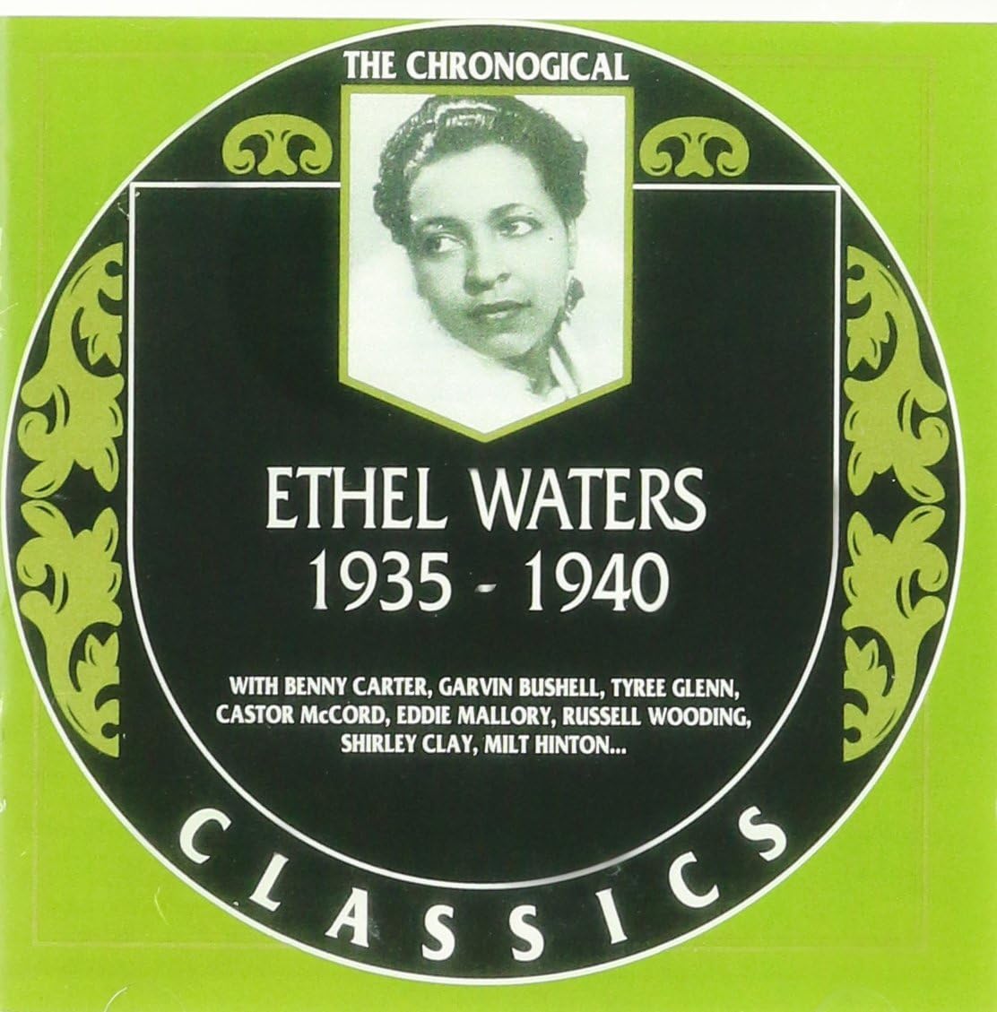 1935-1940: Ethel Waters, Eddie Mallory, Reginald Beane, Garvin Bushell ...
