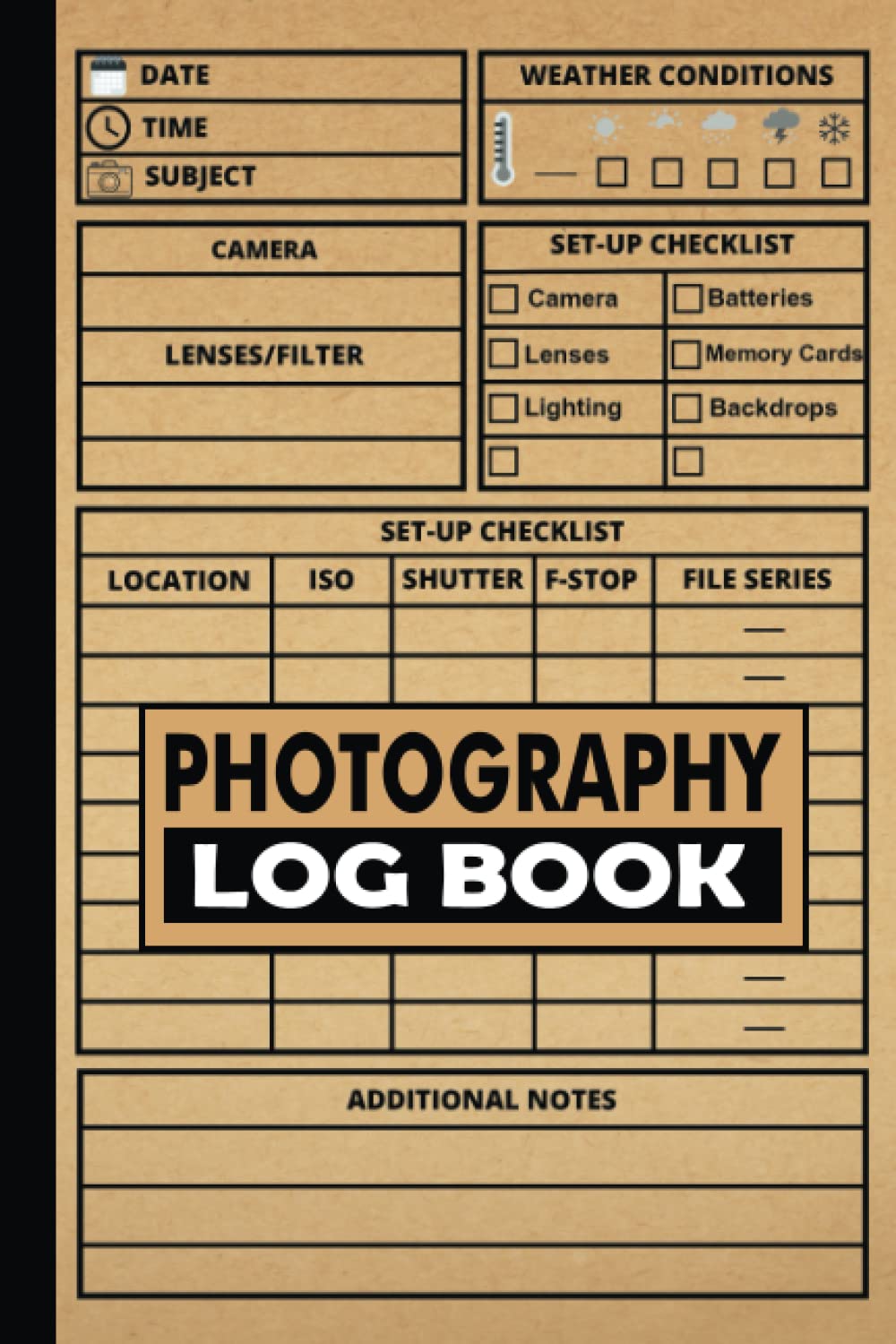 Photography Log Book: Track Your Camera Settings and Improve Your ...