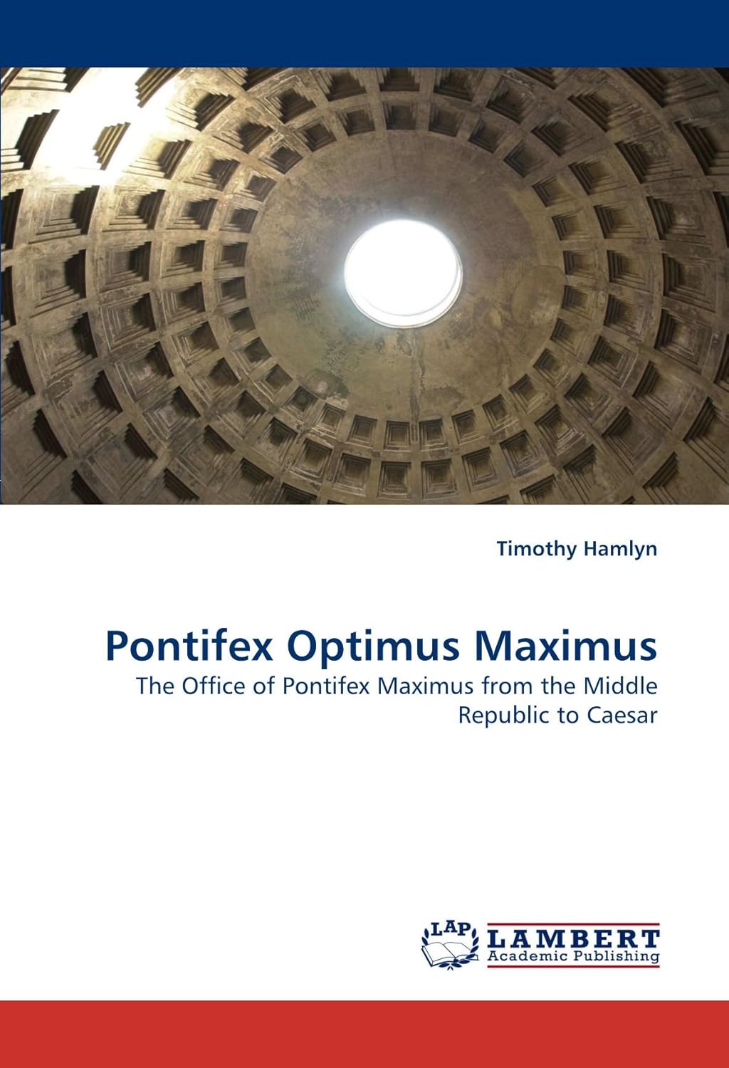 Pontifex Optimus Maximus: Hamlyn, Timothy: 9783844305692: Amazon.com: Books