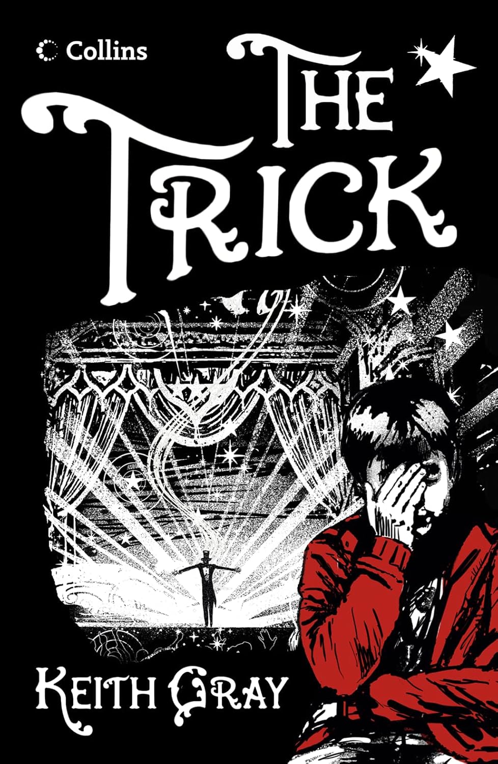 Amazon.com: The Trick (Read On): 9780007464906: Gray, Keith, Packer ...