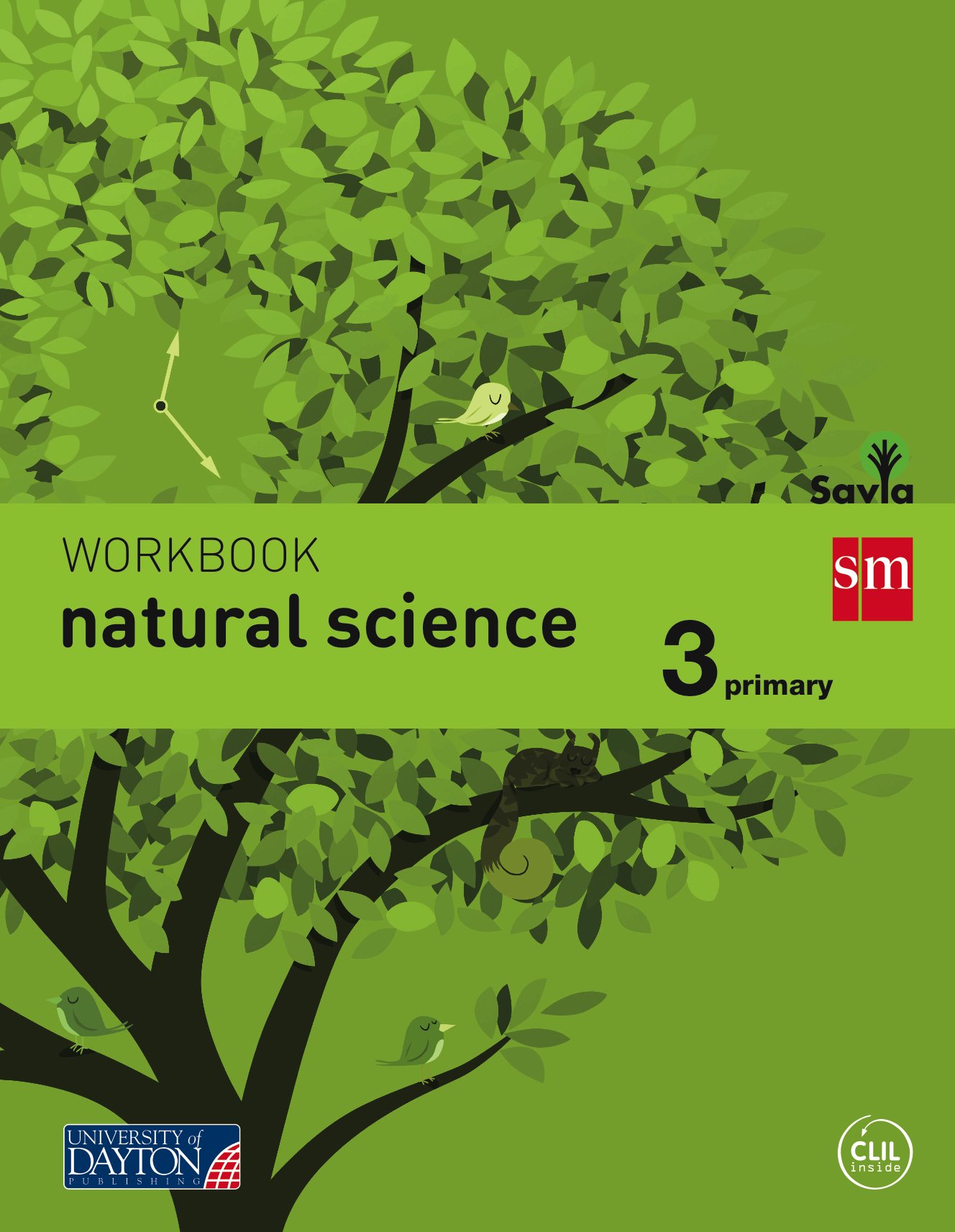 Natural science. 3 Primary. Savia. Workbook: Green, Charlotte, Redwood ...