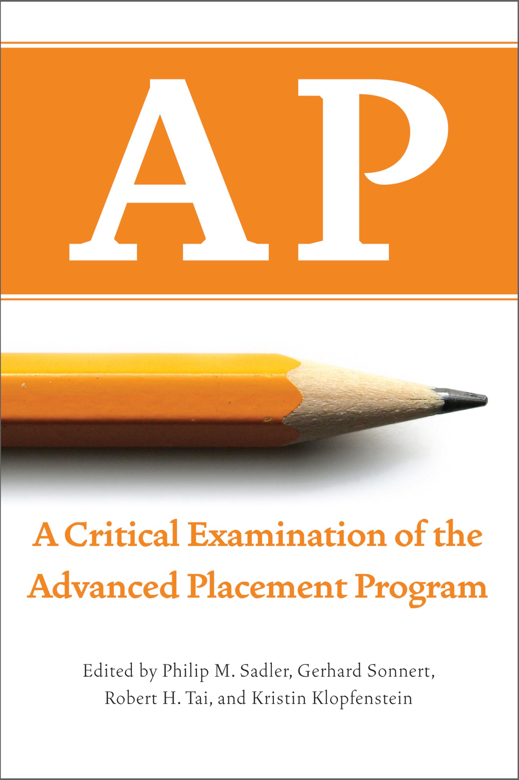 AP: A Critical Examination of the Advanced Placement Program: Sadler ...