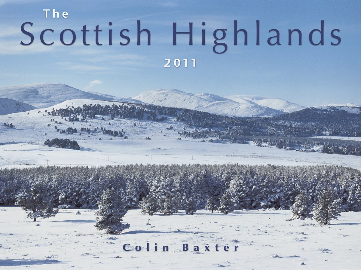 Scottish Highlands 2011 Calendar: Colin Baxter: 9781841074672: Amazon ...