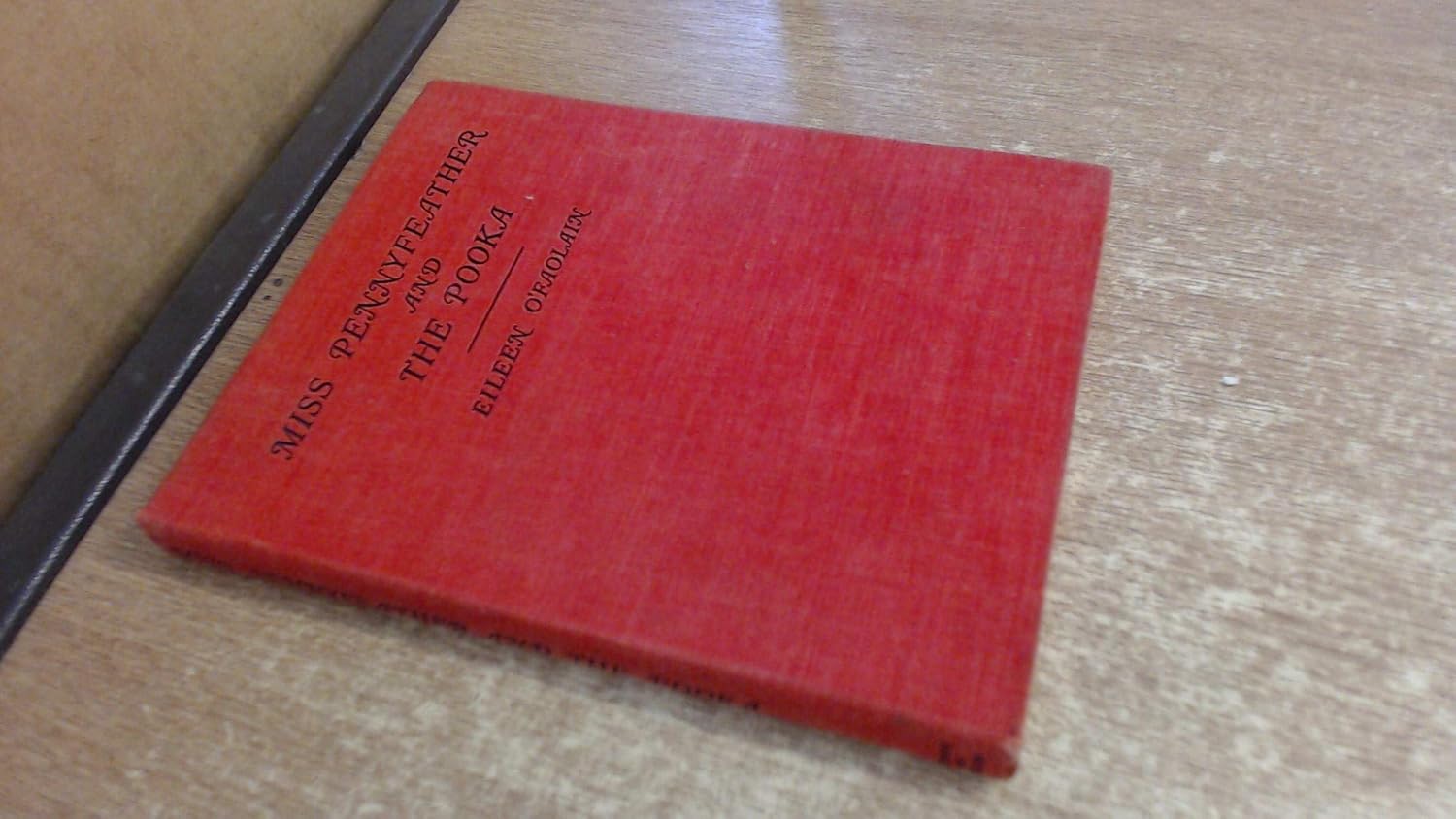 Miss Pennyfeather And The Pooka. An Irish Fairy Story.: Eileen o ...