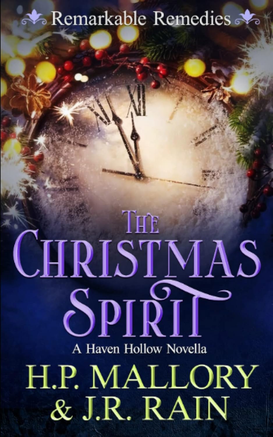 The Christmas Spirit: A Paranormal Women's Fiction Novella: (Remarkable ...