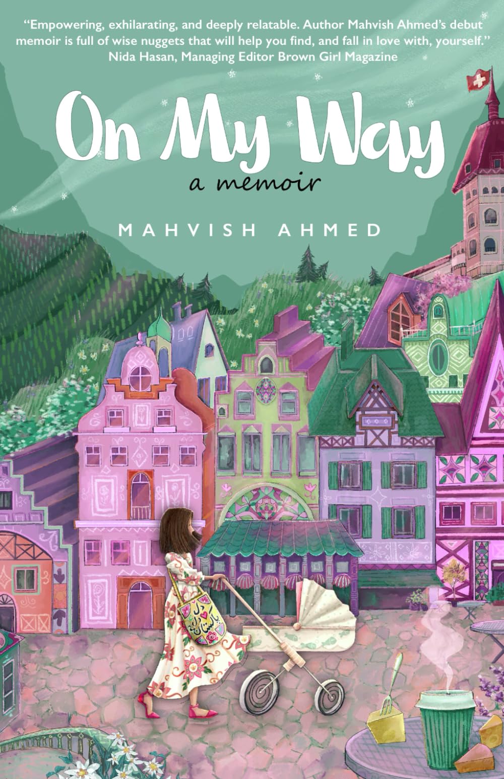 On My Way: A Memoir: Ahmed, Mahvish: 9798333632791: Amazon.com: Books