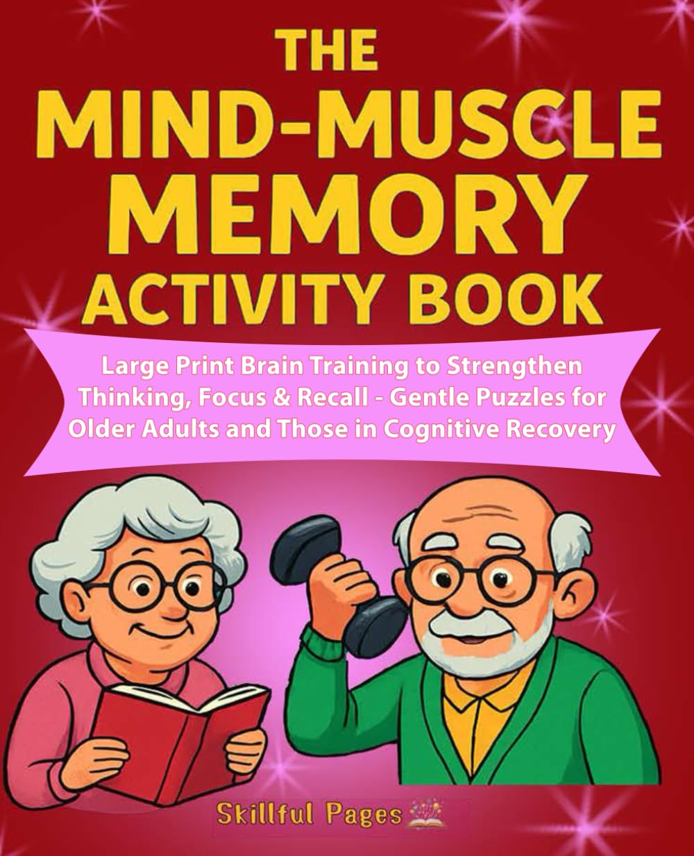 The Mind-Muscle Memory Activity Book: Large Print Brain Training to ...