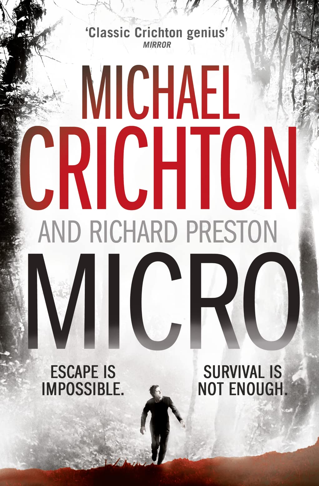 Micro. Michael Crichton and Richard Preston: Michael Crichton, Richard ...