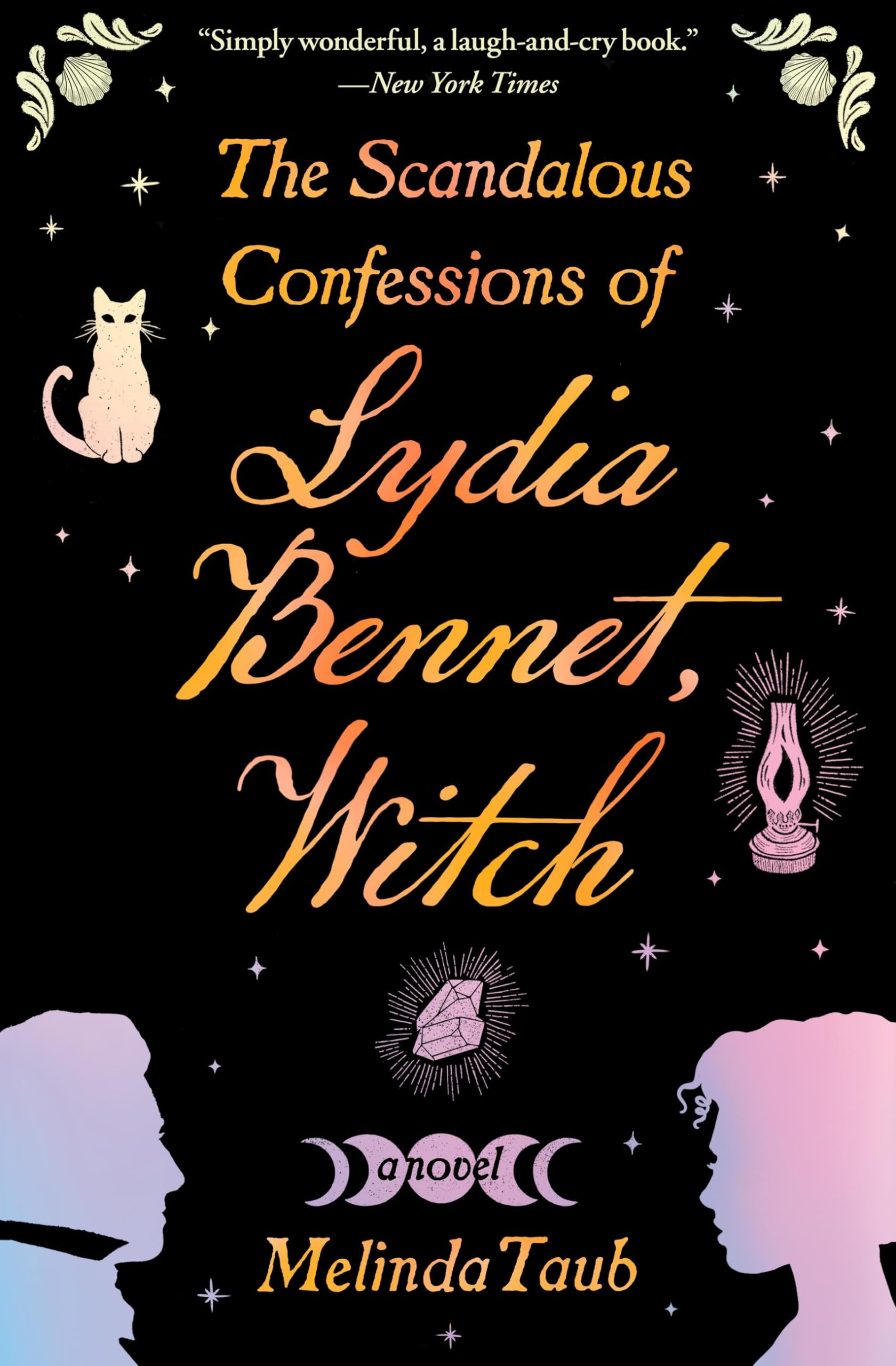 The Scandalous Confessions of Lydia Bennet, Witch: Taub, Melinda ...
