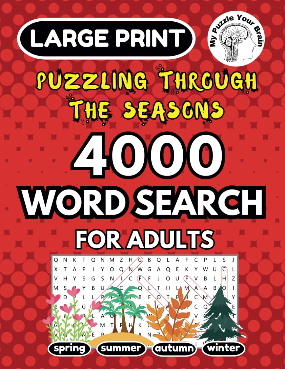 Puzzling Through The Seasons: 4000 Words Word Search Puzzle Books for ...