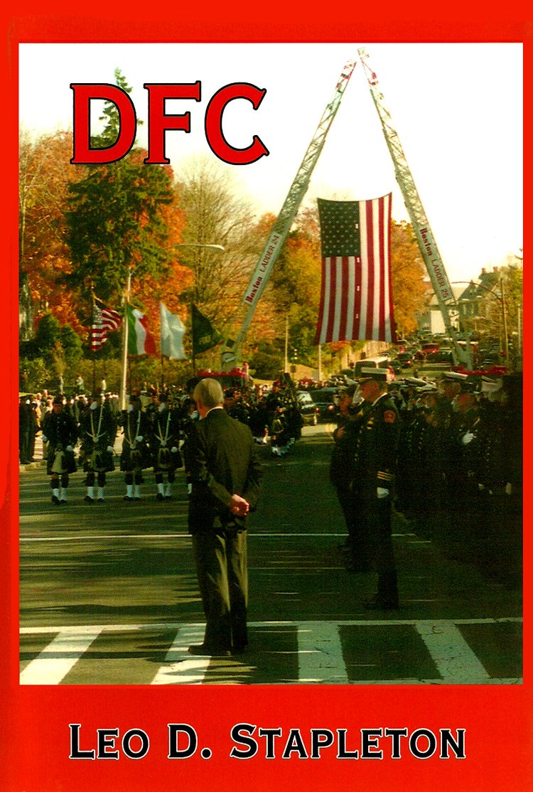 DFC (Donald Holden: A Rise in the Boston Fire Department from Ffop to ...