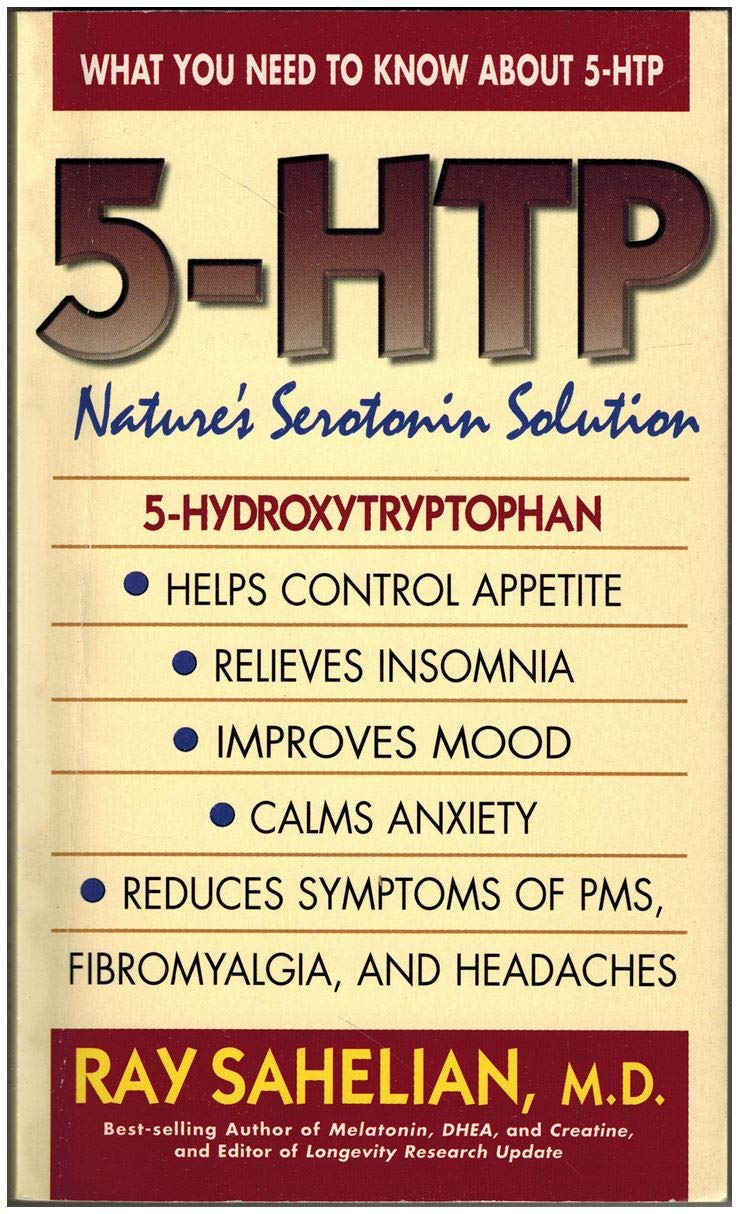 5-Htp: Sahelian, Ray: 9780895299031: Amazon.com: Books