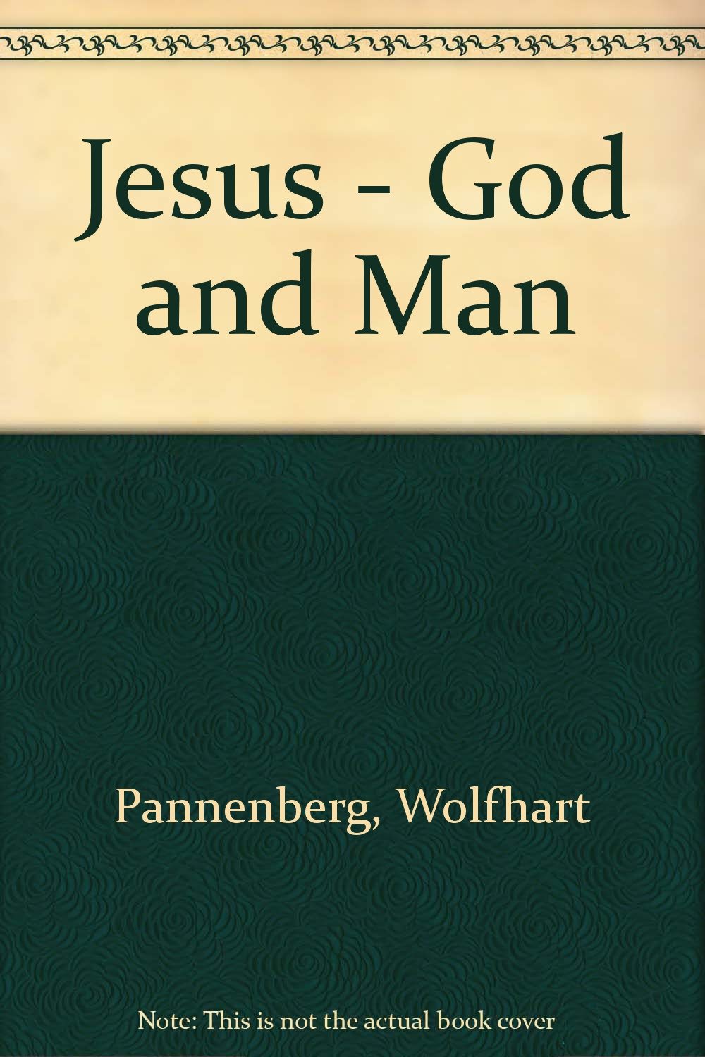 Jesus - God and Man: Amazon.co.uk: Pannenberg, Wolfhart: 9781859310564 ...