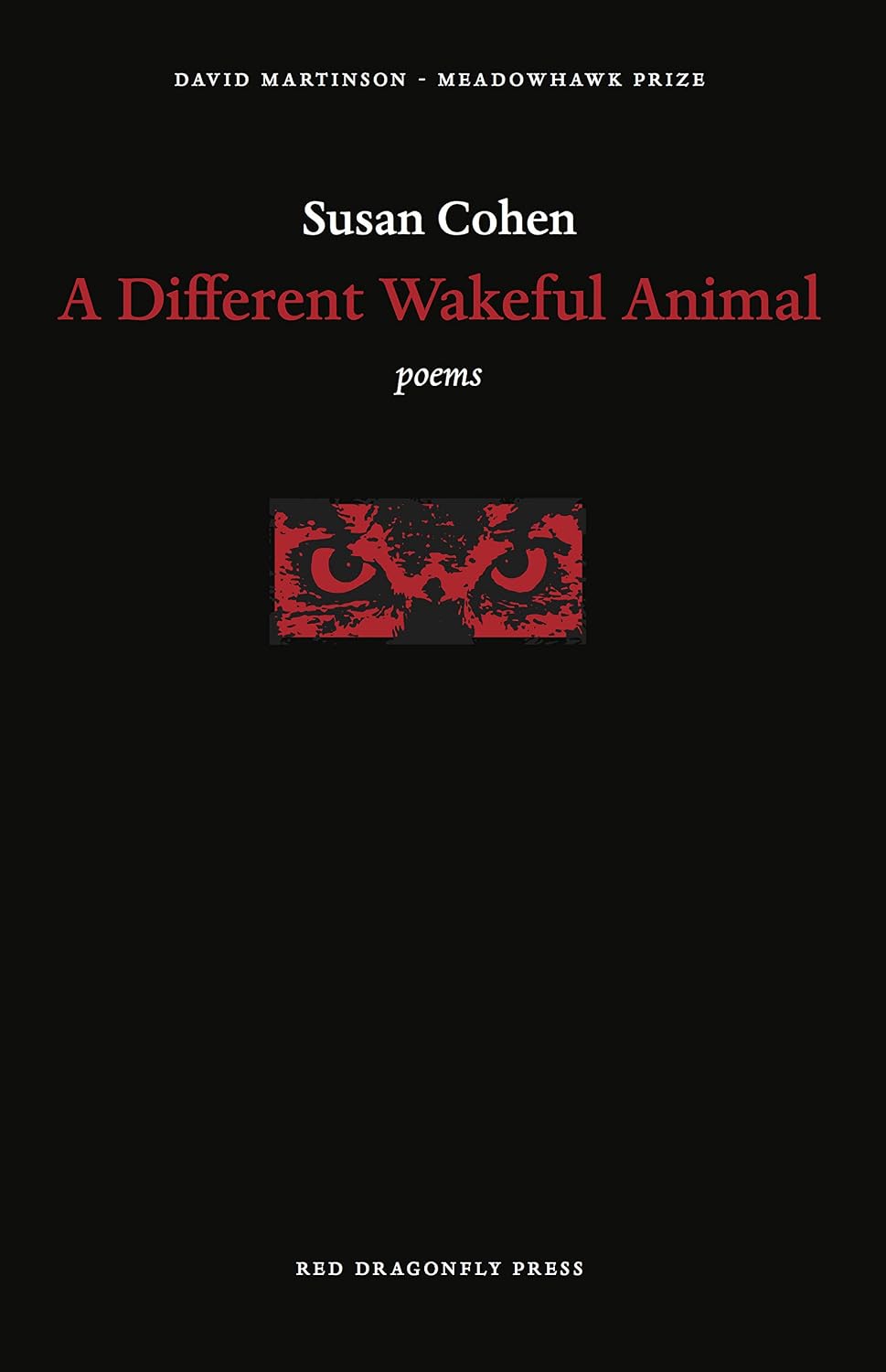 A Different Wakeful Animal: Cohen, Susan: 9781945063015: Amazon.com: Books
