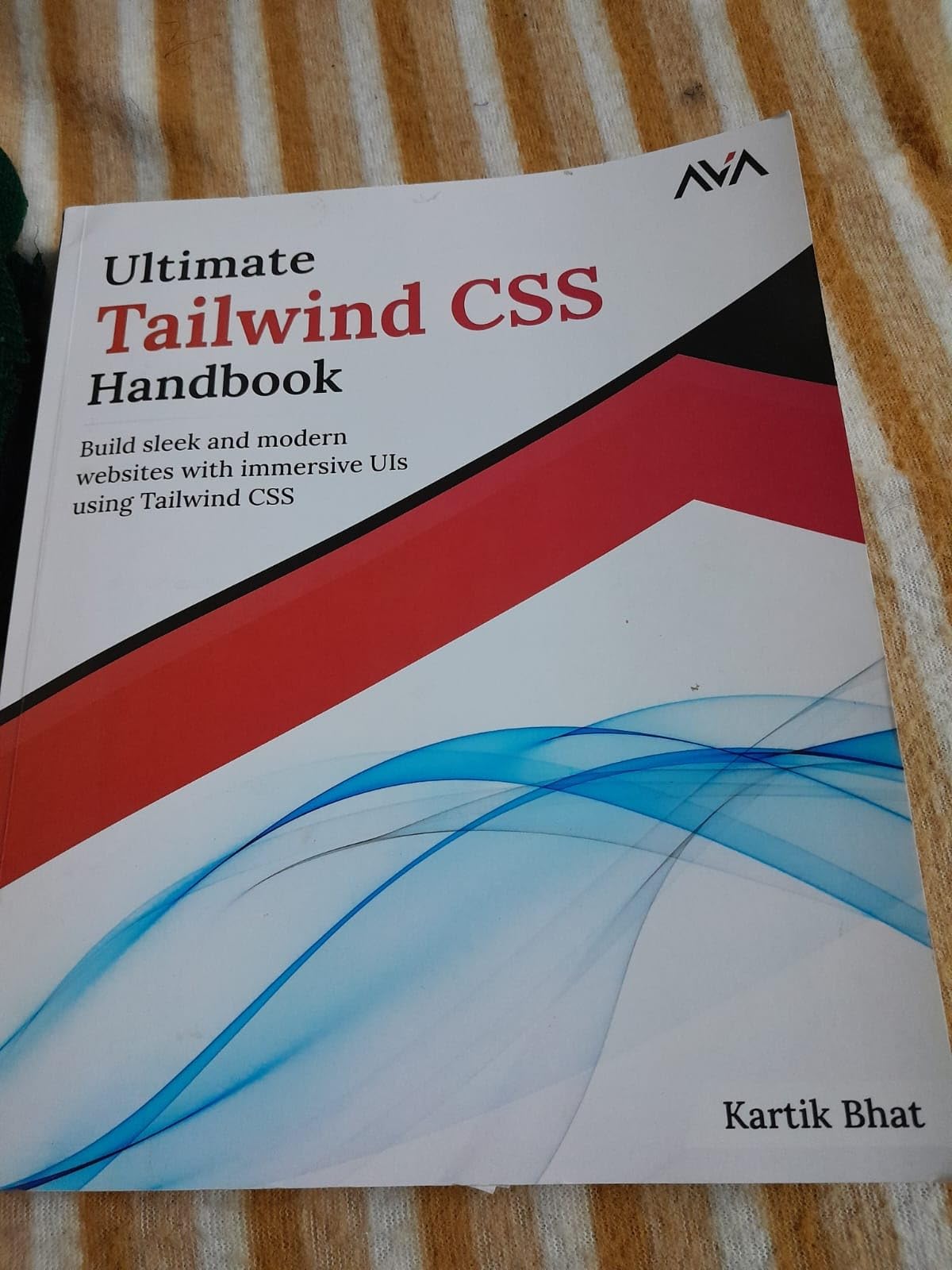 Ultimate Tailwind CSS Handbook: Build sleek and modern websites with ...