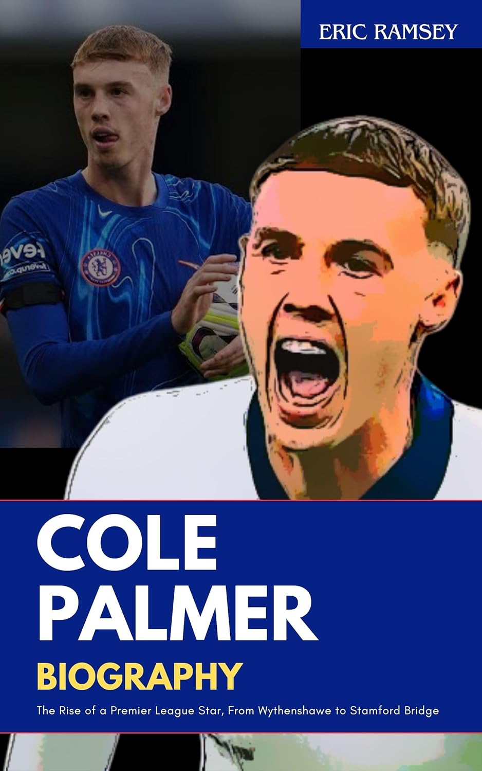 COLE PALMER BIOGRAPHY: The Rise of a Premier League Star, From ...