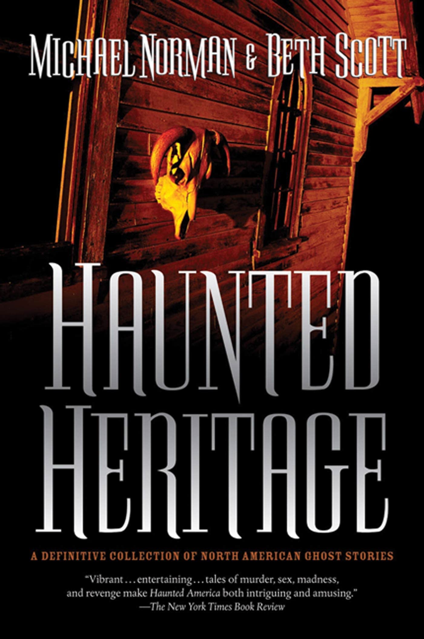 Amazon.com: Haunted Heritage: A Definitive Collection of North American ...