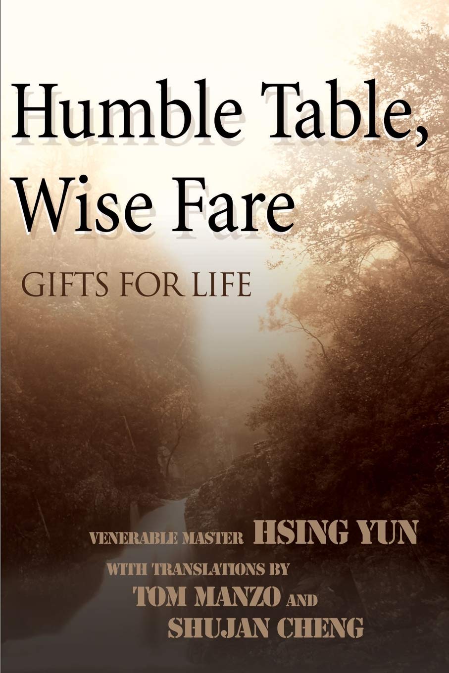 Humble Table, Wise Fare: Gifts for Life (Roots of the Dharma): Yun ...