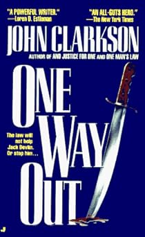One Way Out: Clarkson, John: 9780515118025: Books - Amazon.ca
