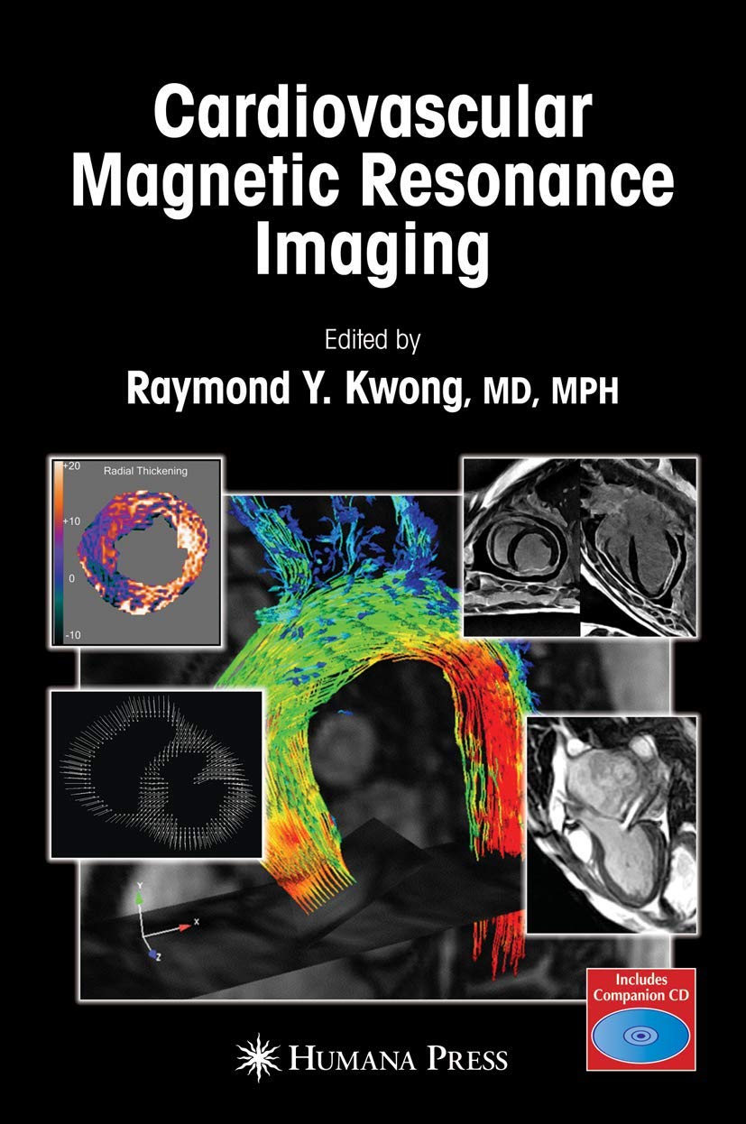 Cardiovascular Magnetic Resonance Imaging (Contemporary Cardiology ...