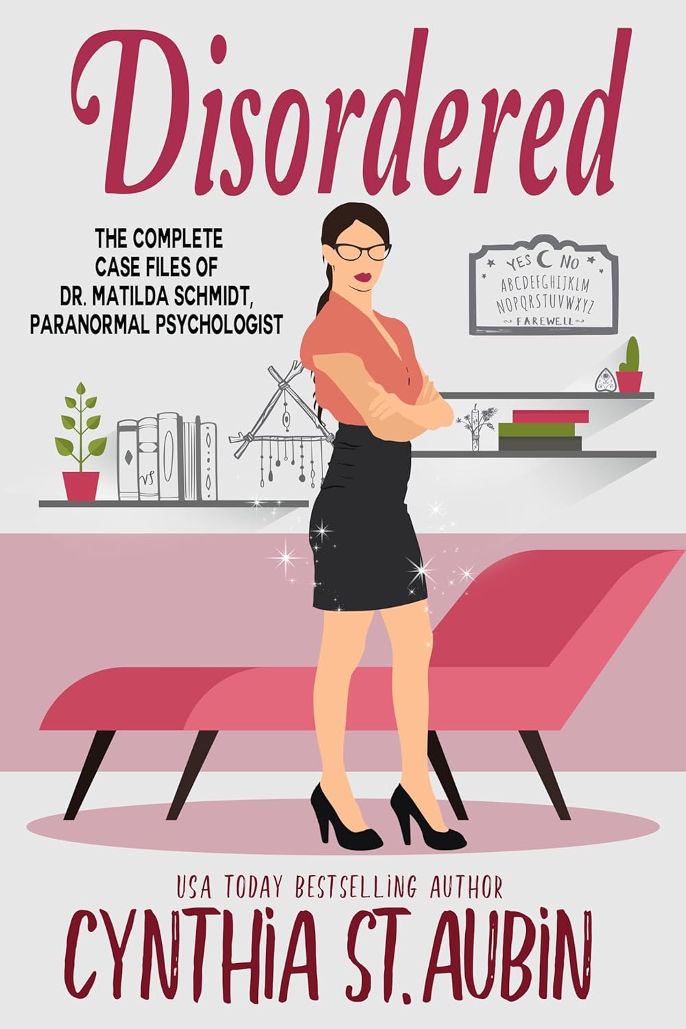 Amazon.com: Disordered (The Complete Case Files of Dr. Matilda Schmidt) eBook : St. Aubin ...