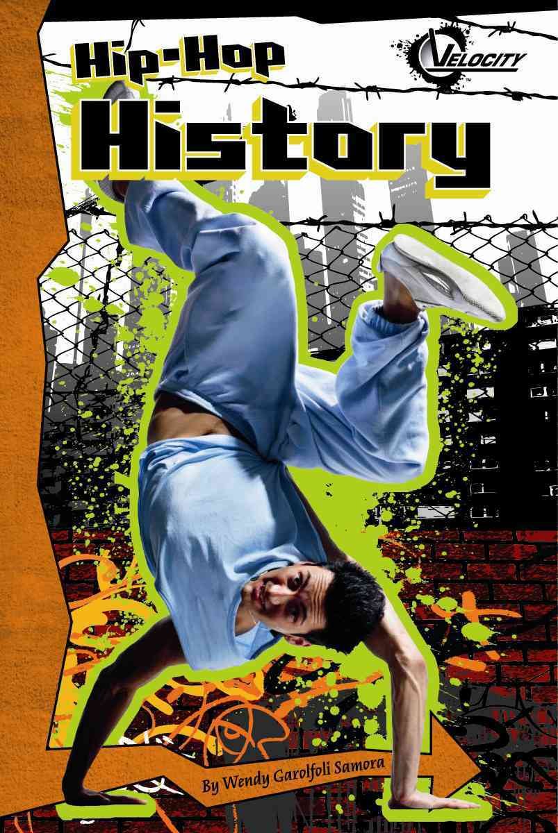 Amazon.com: Hip-Hop History (Velocity: Hip-Hop World): 9781429640183 ...
