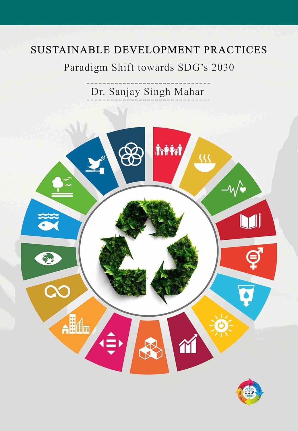 Buy Sustainable Development Practices: Paradigm Shift towards SDG’s ...