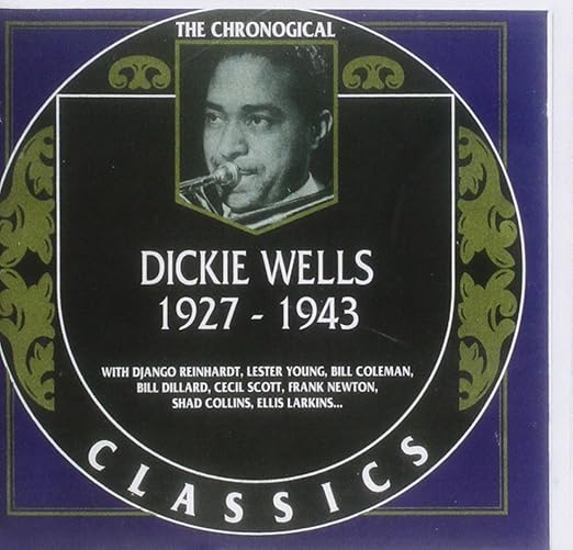 Dicky Wells, Dickie Wells, Harry Akst, George Gershwin, Sam M. Lewis ...