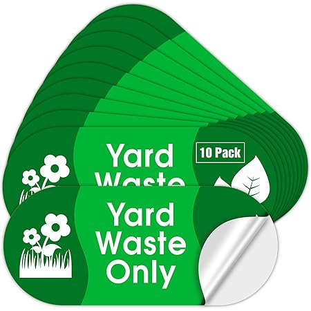 Amazon.com: Yard Waste Sticker Yard Waste Only Signs 4 Pack 10" x 7 ...