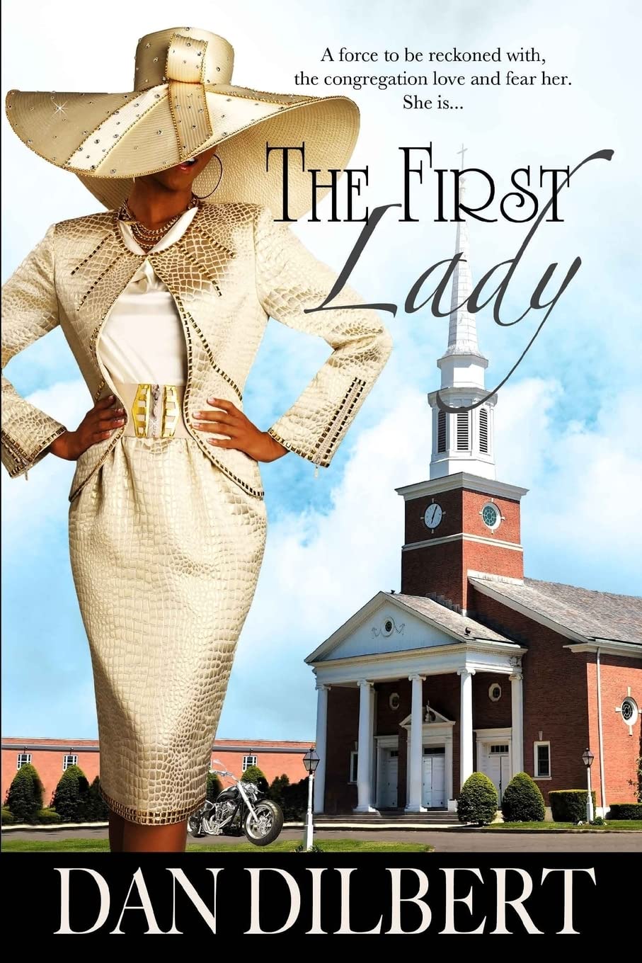 The First Lady: Dilbert, Mr. Dan: 9781502527158: Amazon.com: Books