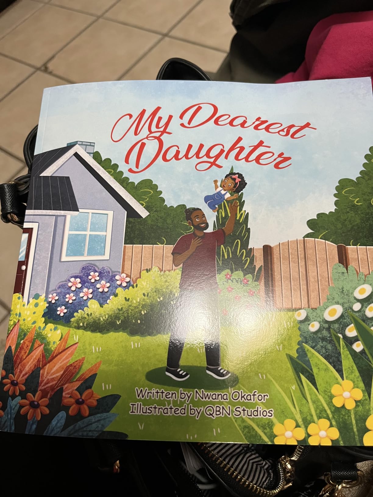 My Dearest Daughter: A story of special, everyday moments between ...