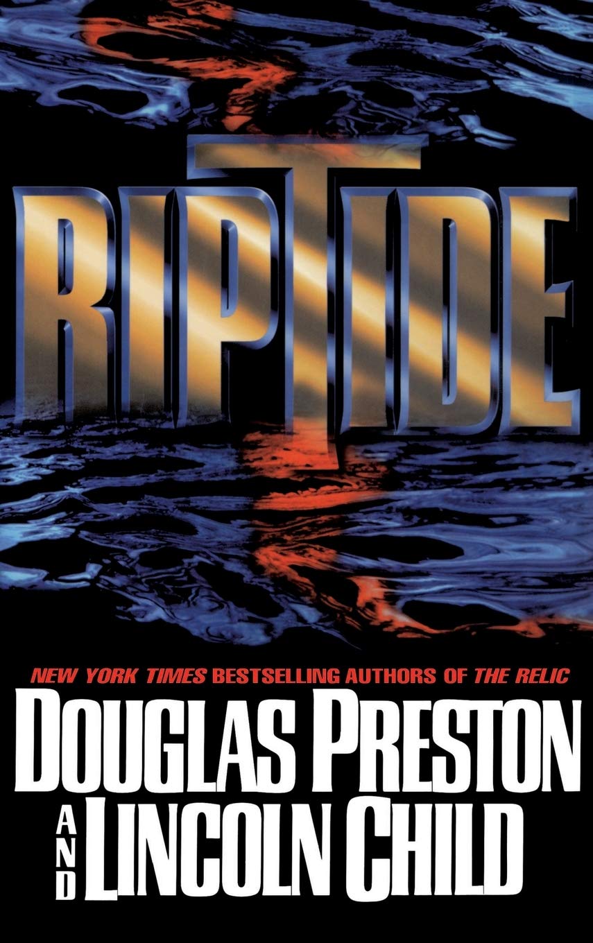 Riptide: Amazon.co.uk: Preston, Douglas, Child, Lincoln: 9780446523363 ...