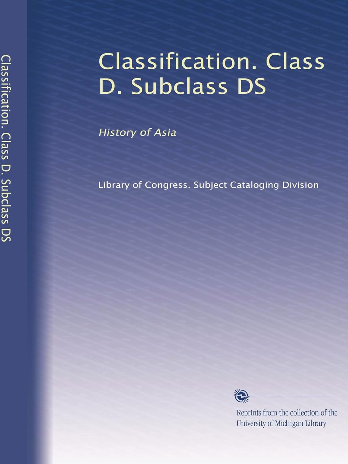 Amazon.com: Classification. Class D. Subclass DS: History of Asia ...