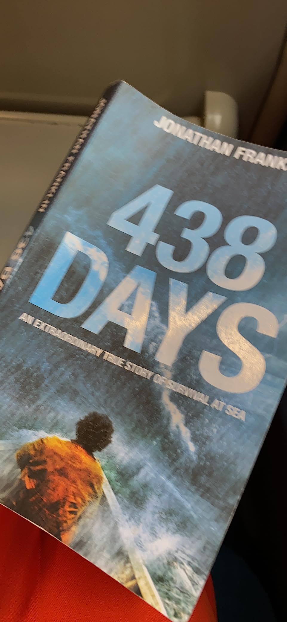 438 Days: An Extraordinary True Story of Survival at Sea: Amazon.co.uk ...