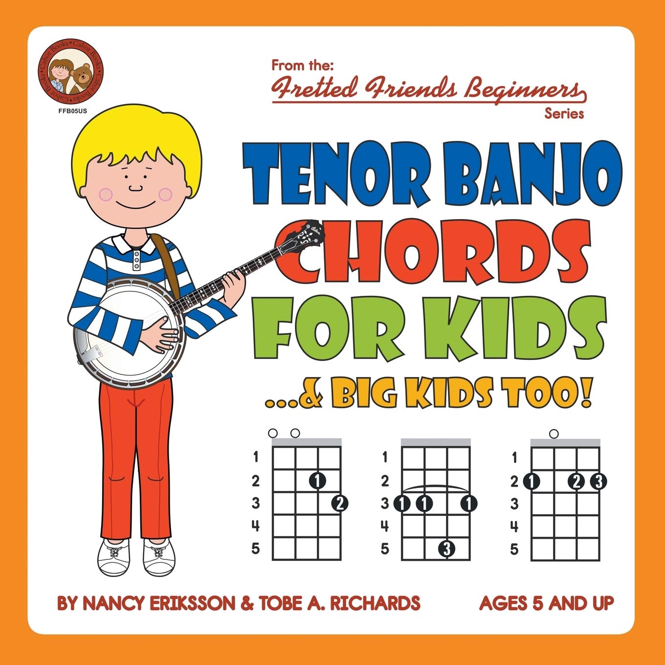 Amazon.com: Tenor Banjo Chords for Kids...& Big Kids Too! (Fretted ...