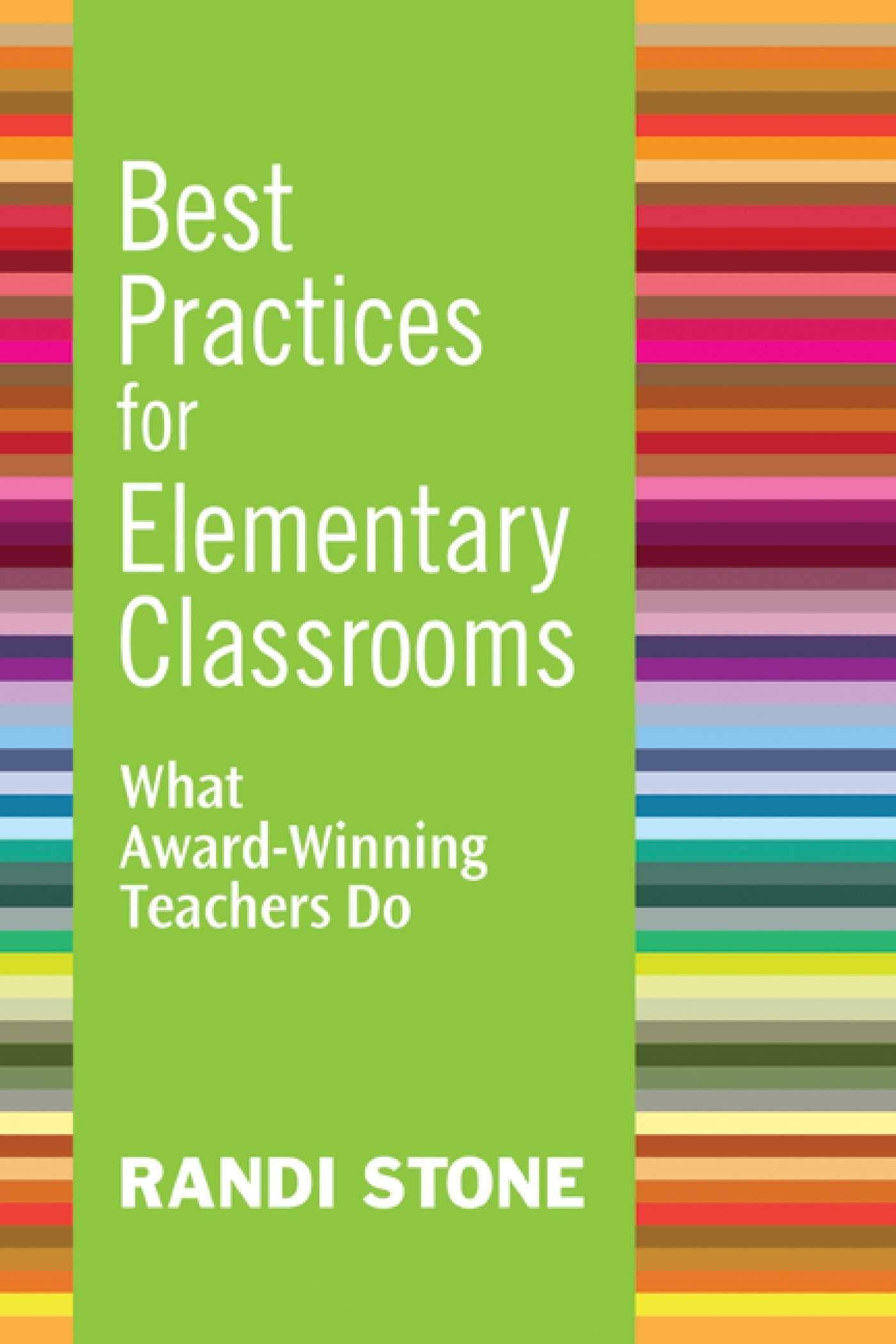 Amazon.com: Best Practices for Elementary Classrooms: What Award ...
