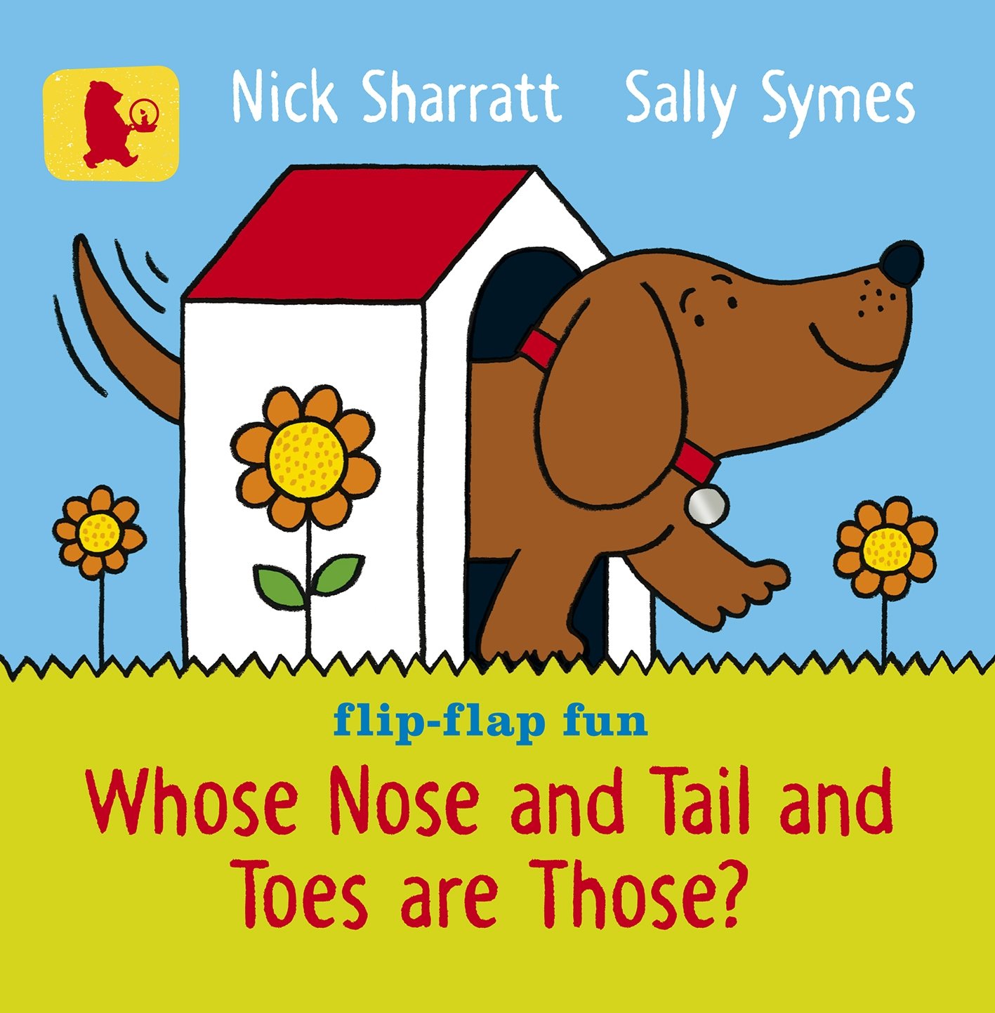 Whose Nose and Tail and Toes Are Those? (Baby Walker): 9781406340976 ...