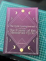 The Cycle Syncing Journal: The Power Of The Menstrual Cycle: Karwat ...